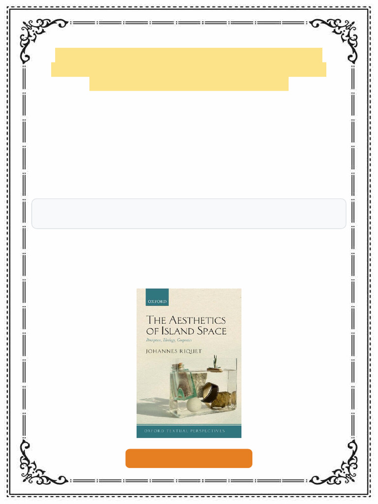 The Aesthetics of Island Space: Perception, Ideology, Geopoetics ...
