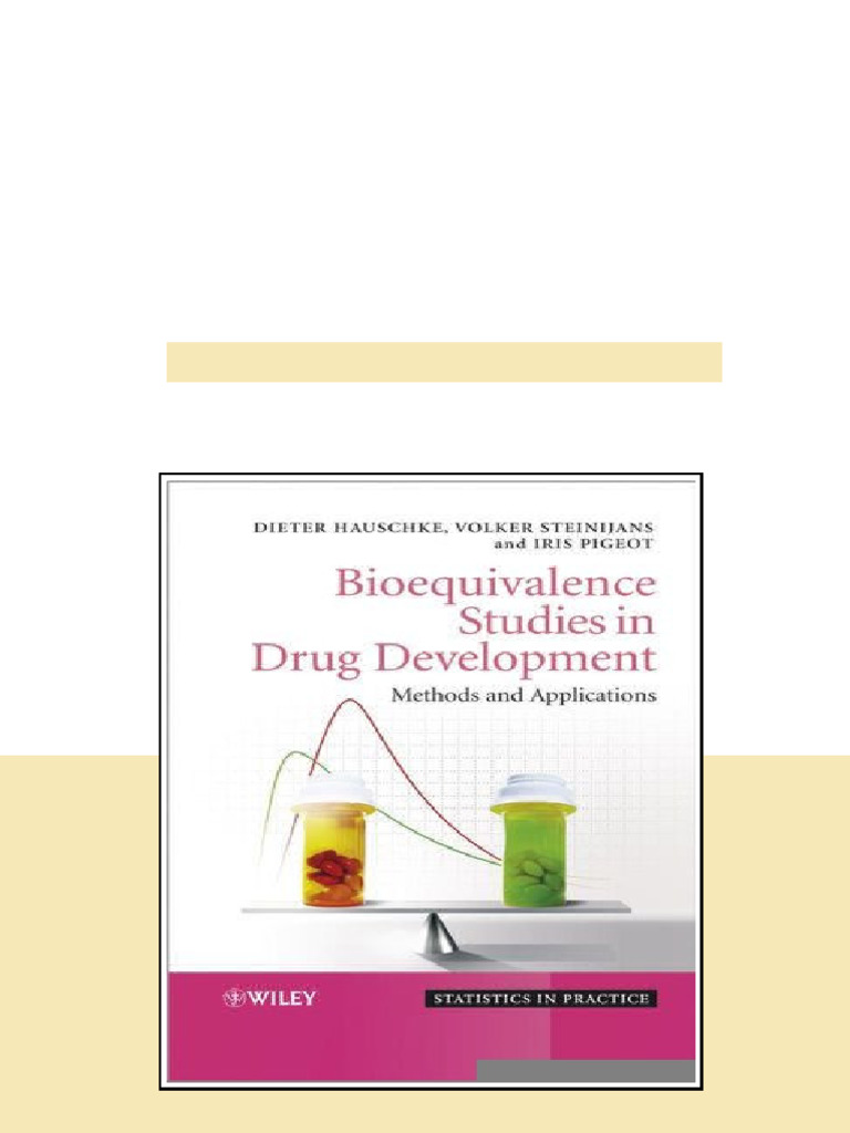 Bioequivalence Studies In Drug Development Methods And Applications ...