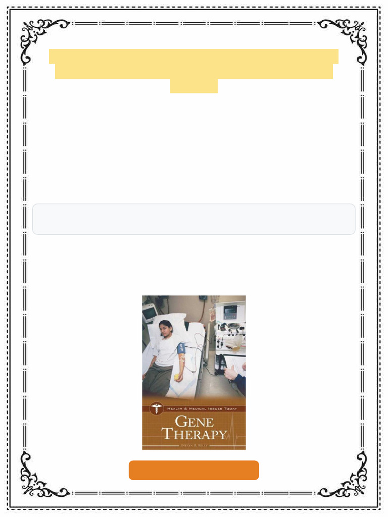 Gene Therapy 1st Edition Evelyn B. Kelly All Ebook Chapters Available ...