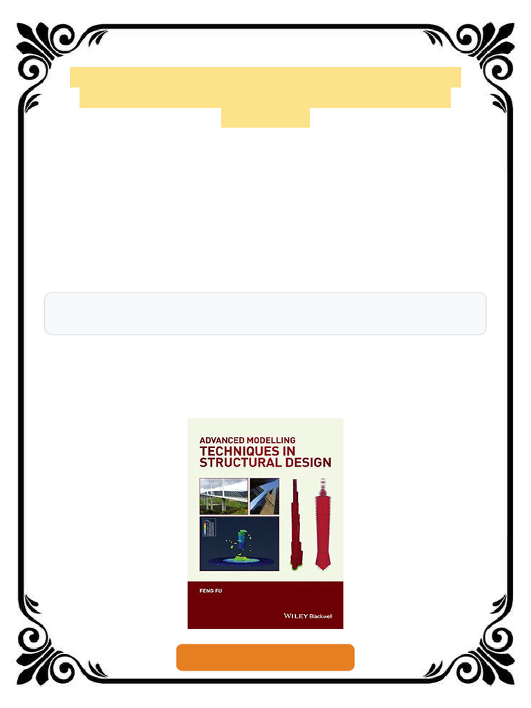 Advanced modelling techniques in structural design 1st Edition Fu ebook ...