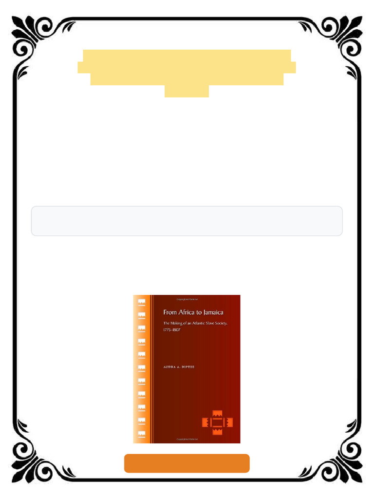 From Africa to Jamaica The Making of an Atlantic Slave Society 1775 ...