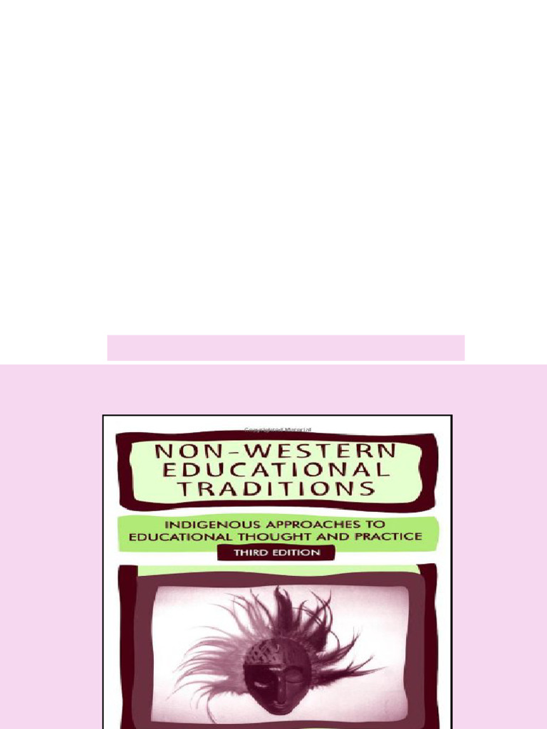 (Ebook) Non-Western Educational Traditions: Indigenous Approaches to ...