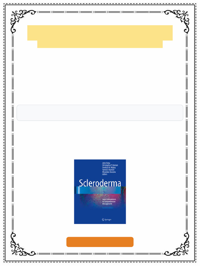 Scleroderma: From Pathogenesis To Comprehensive Management 2nd Edition ...