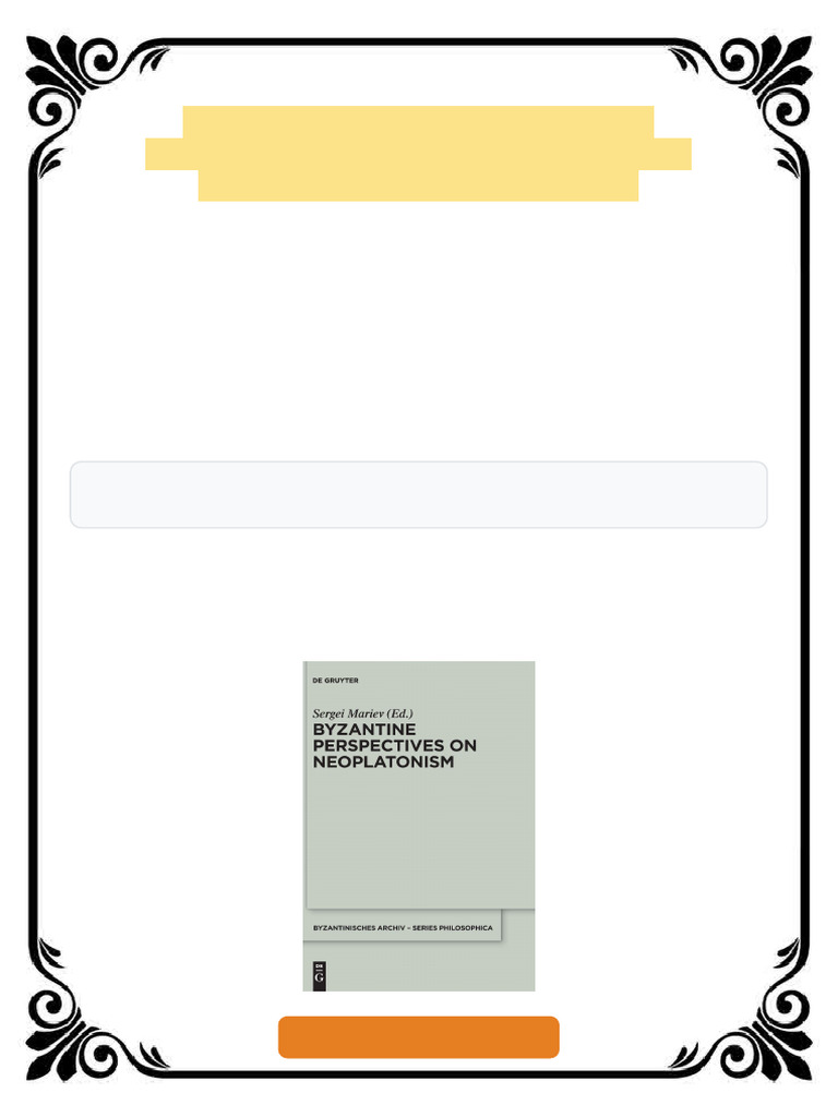 Byzantine Perspectives on Neoplatonism Sergei Mariev (Editor) ebook ...