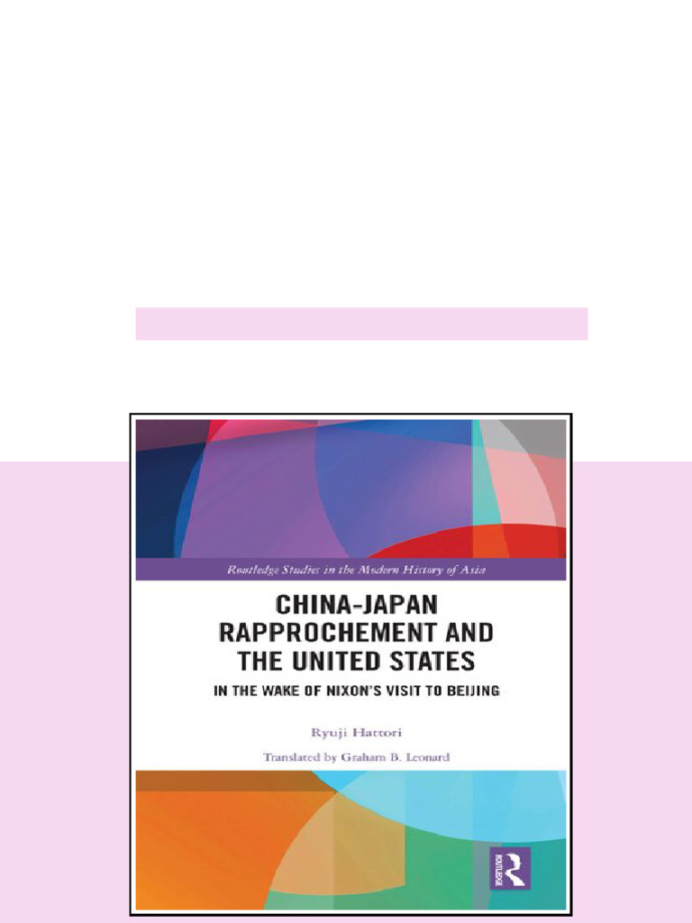 (Ebook) China-Japan Rapprochement and the United States: In the Wake of ...