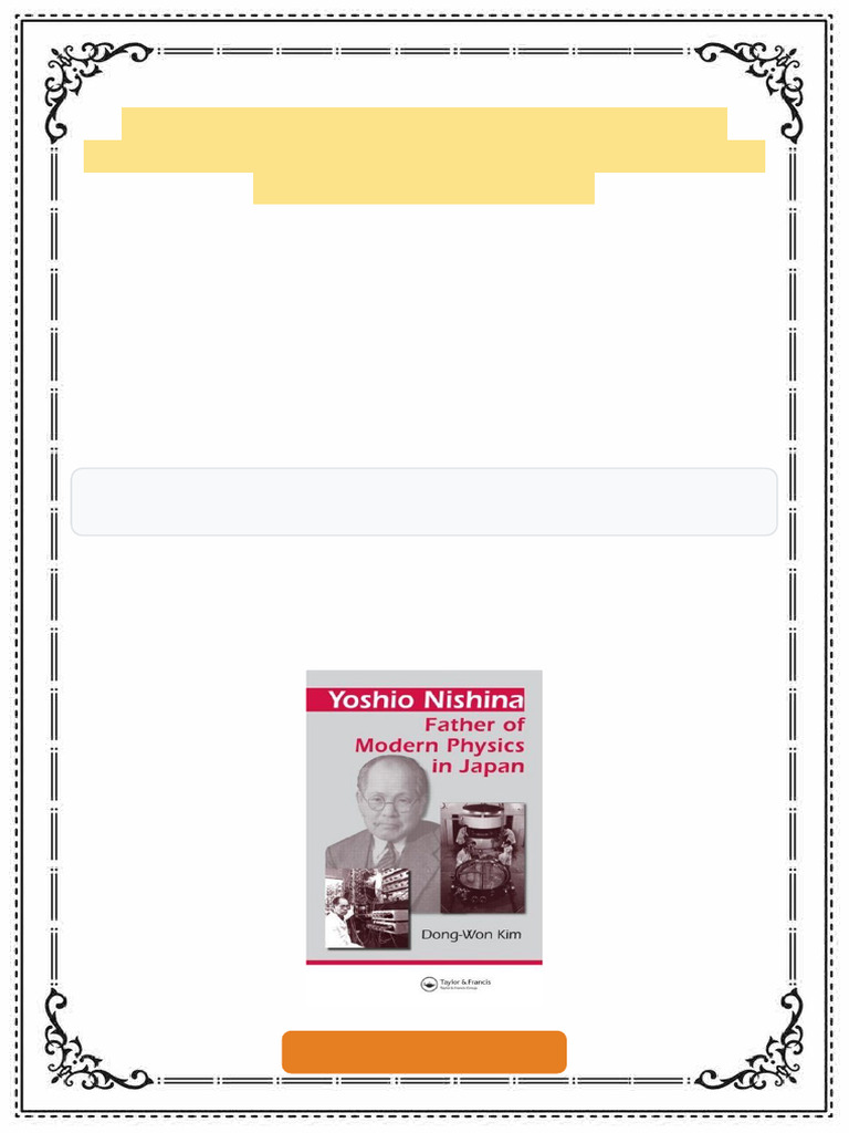 Yoshio Nishina Father of Modern Physics in Japan 1st Edition Dong-Won ...
