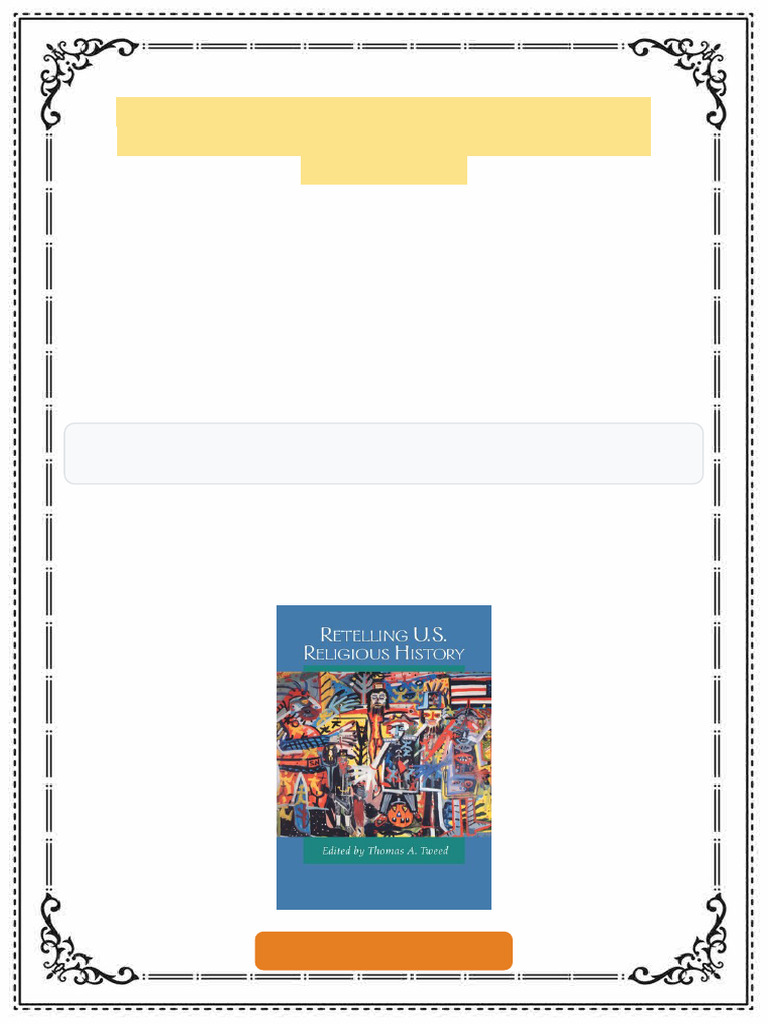 Retelling U S Religious History Thomas A. Tweed (Editor) ebook ...