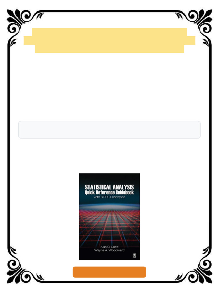 Statistical Analysis Quick Reference Guidebook With SPSS Examples 1st ...
