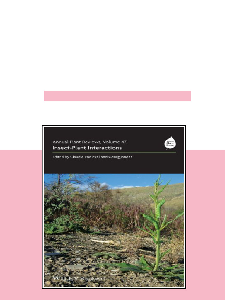 (Ebook) Annual Plant Reviews, Insect-Plant Interactions (Volume 47) by ...