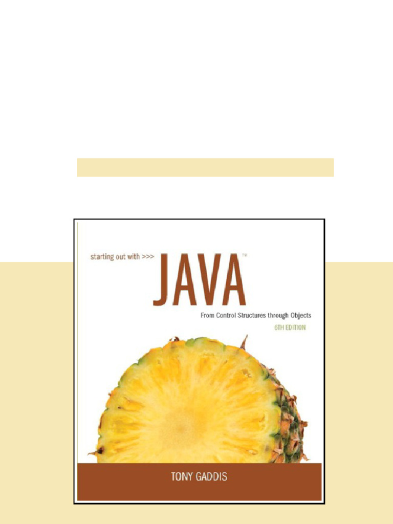 Starting Out With Java From Control Structures through Objects 6th ...