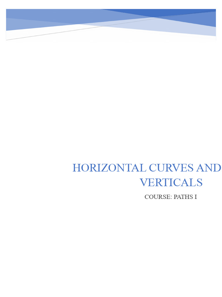 Designing Horizontal and Vertical Curves | PDF | Lane | Road