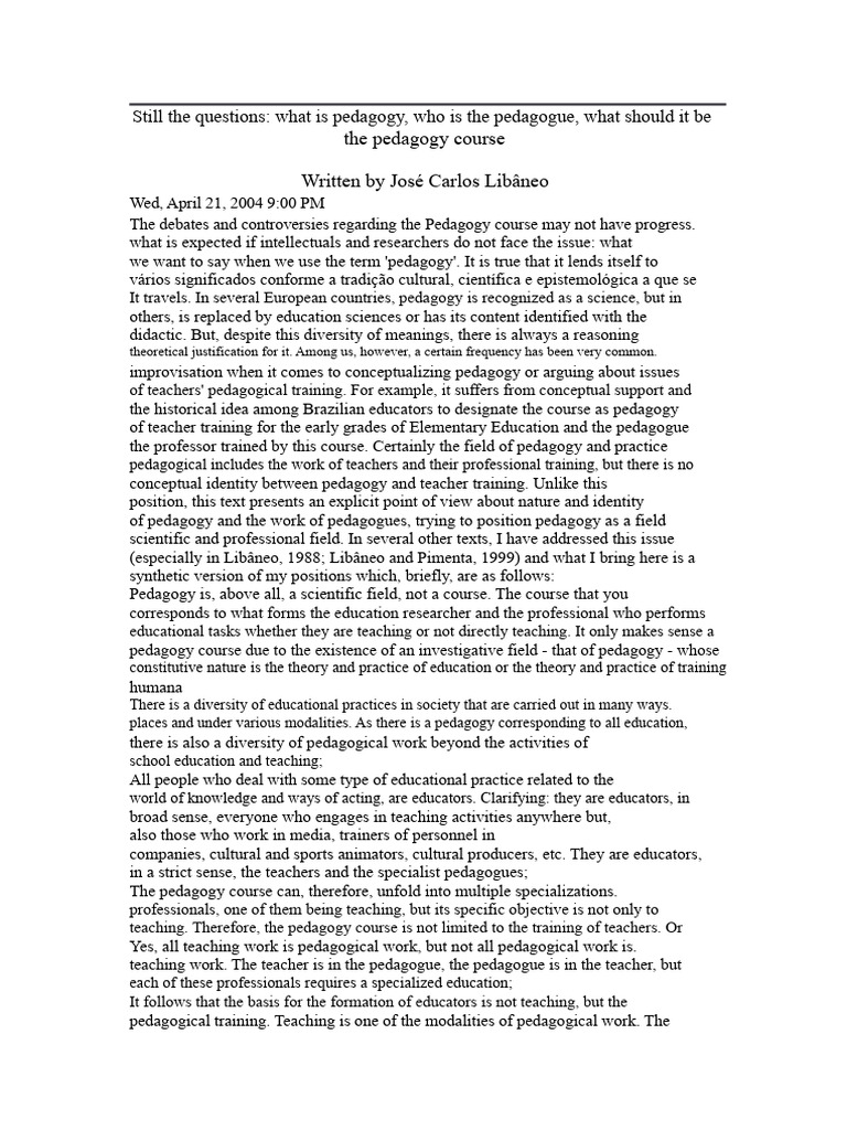 Still the questions what is pedagogy, who is the pedagogue, what should ...