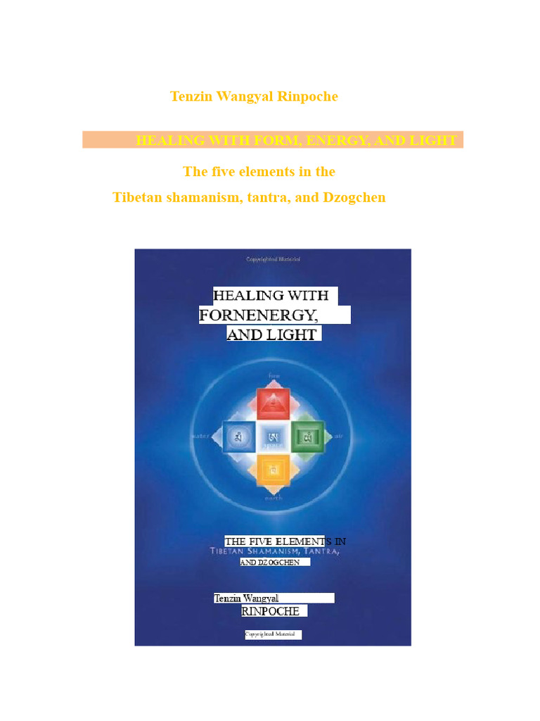 Tenzin Wangyal Rimpoche, Healing with Form, Energy, and Light | PDF ...
