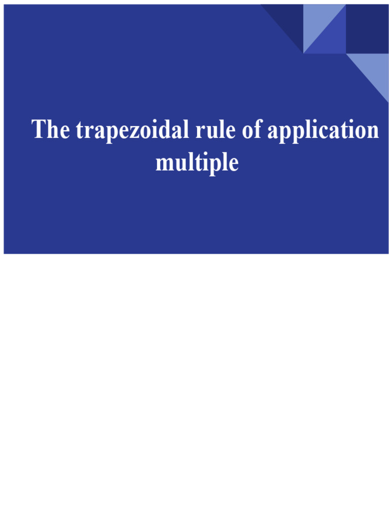 Multiple trapezoidal rule | PDF | Integral | Mathematics Of Computing