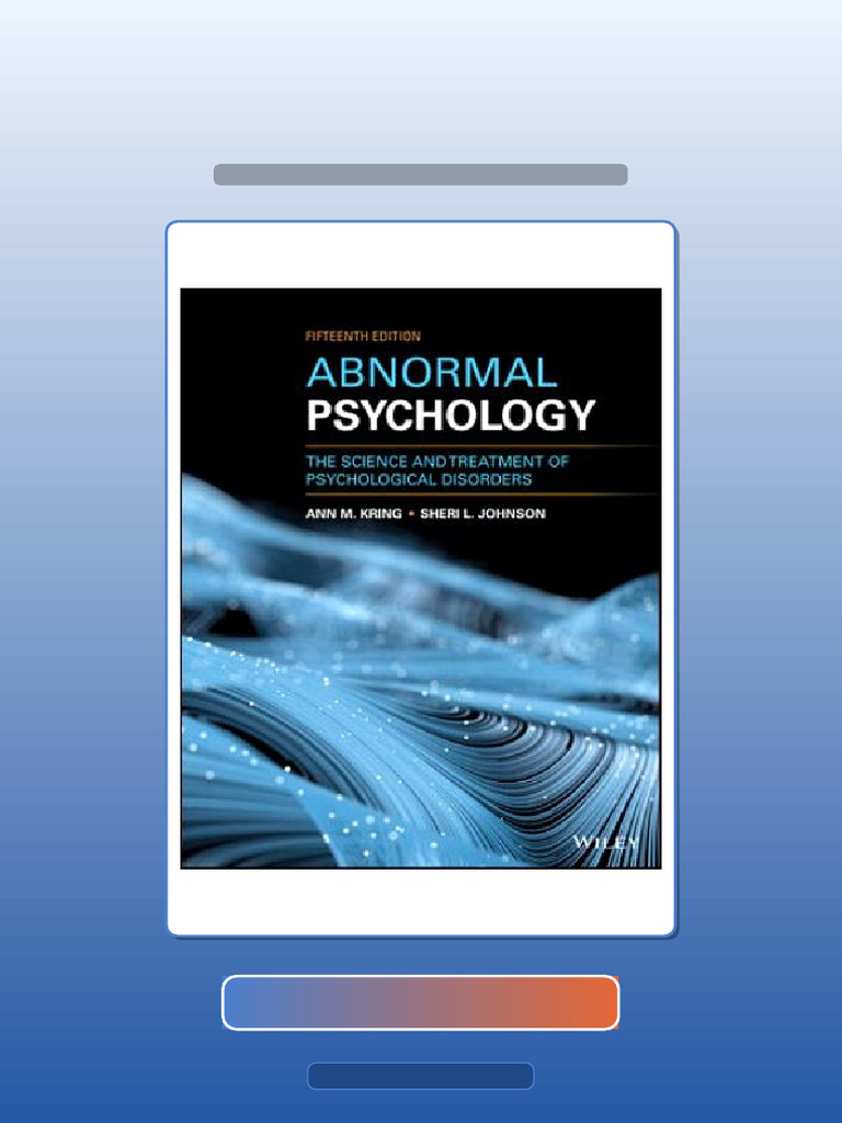 Test Bank of Abnormal Psychology the Science and Treatment of ...