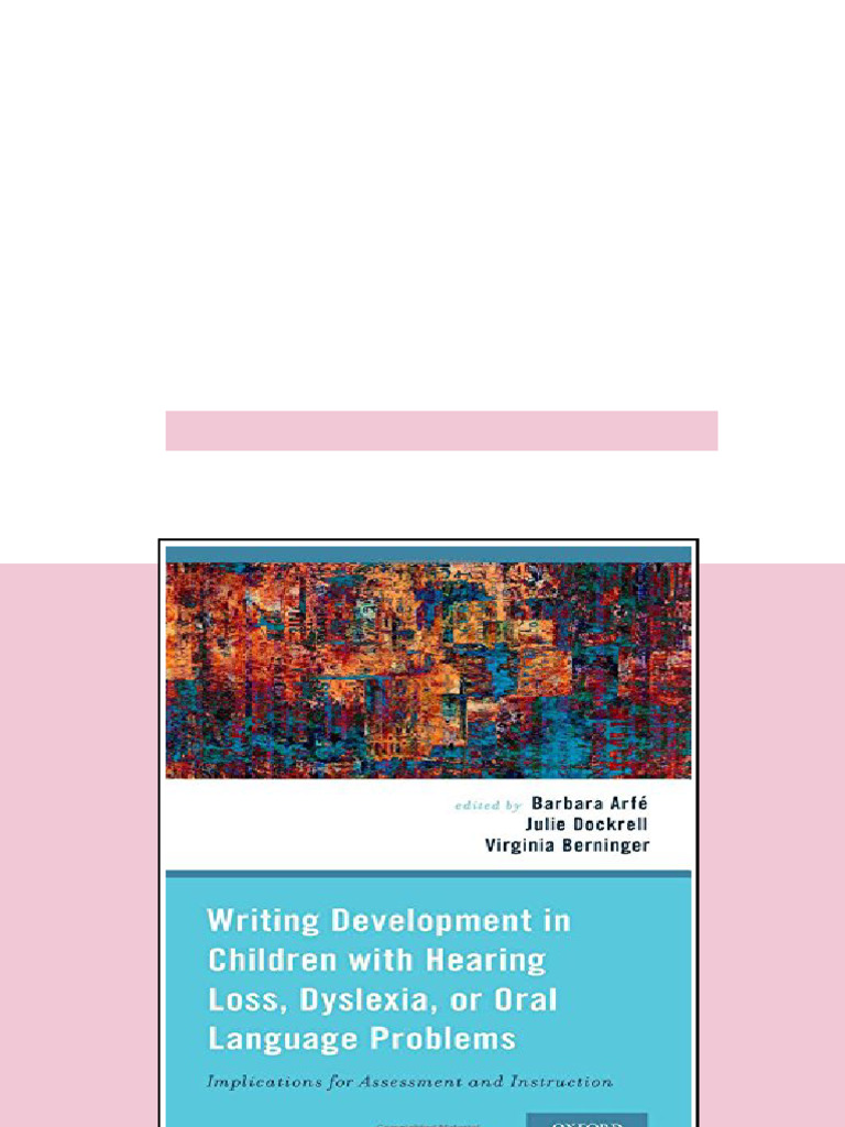 (Ebook) Writing Development in Children with Hearing Loss, Dyslexia, or ...