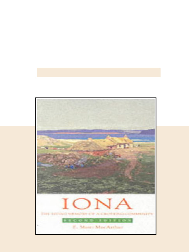 (Ebook) Iona: The Living Memory of A Crofting Community by E. Mairi ...