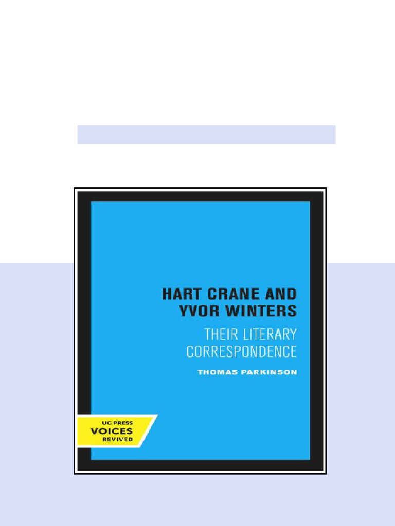 Hart Crane and Yvor Winters Thomas Parkinson - Ebook and Textbook ...