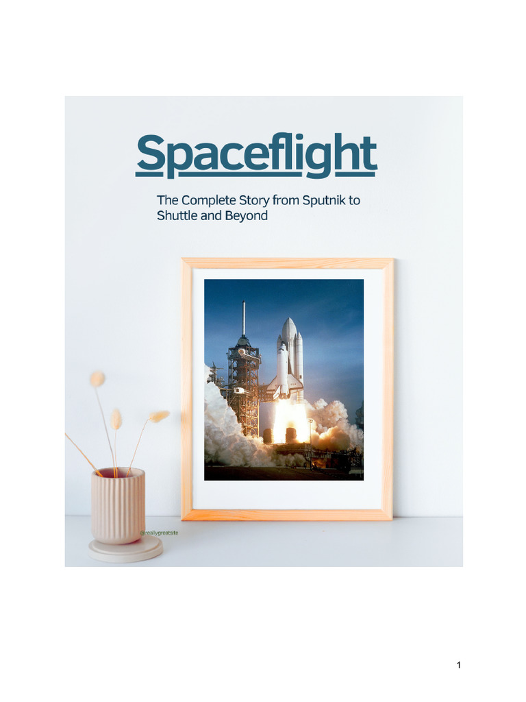 Spaceflight - The Complete Story From Sputnik To Shuttle and Beyond ...