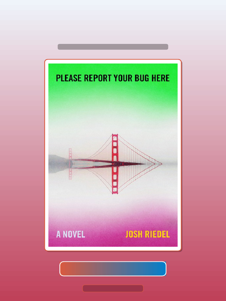 Test Bank For Please Report Your Bug Here Josh Riedel HQ File Exam Prep ...