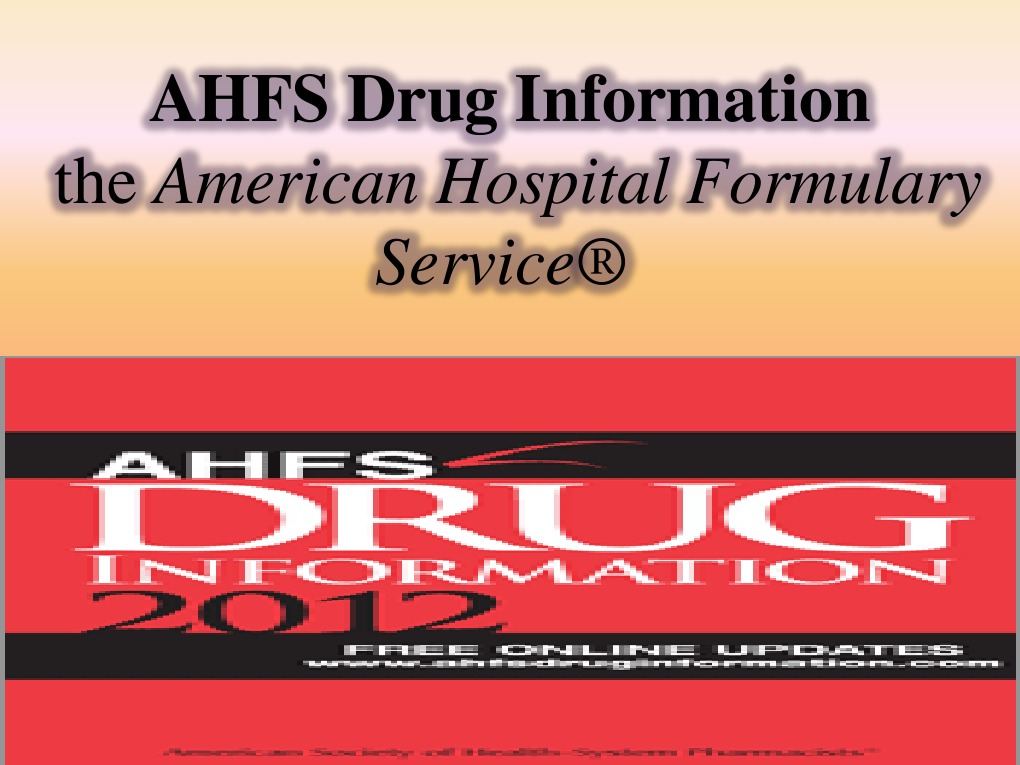AHFS Drug Information | PDF | Pharmacology | Food And Drug Administration