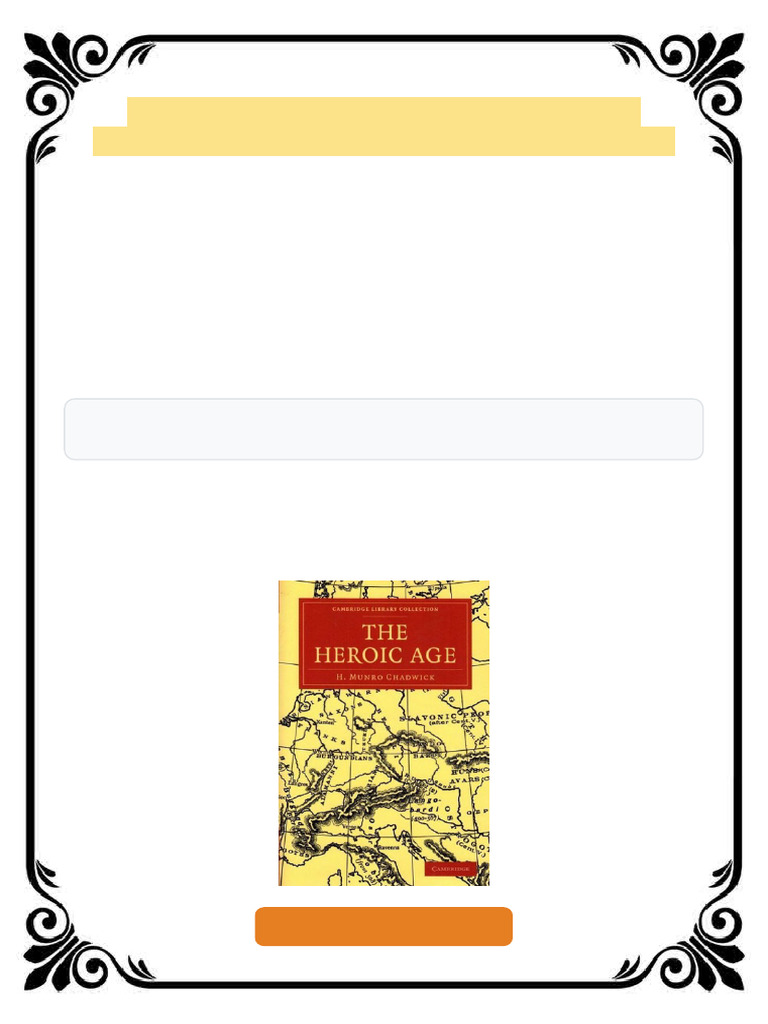 The Heroic Age Hector Munro Chadwick full digital ebook chapters | PDF ...