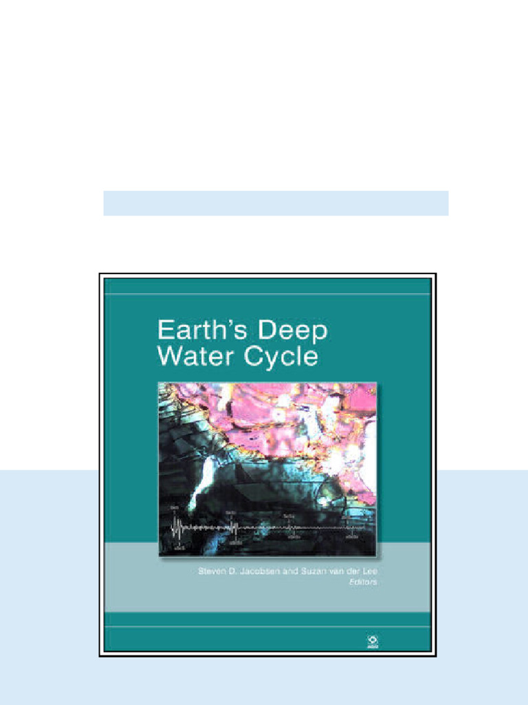 Earths Deep Water Cycle Steven D Jacobsen Suzan Van Der Lee Download ...