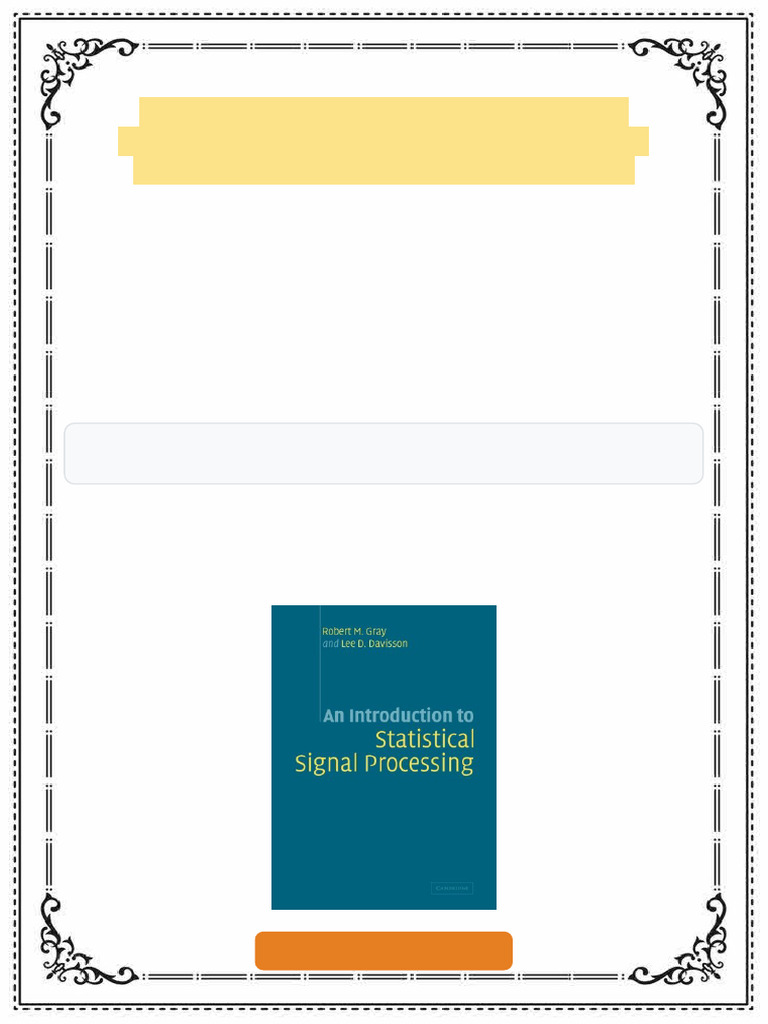 An Introduction to Statistical Signal Processing 1st Edition Robert M ...