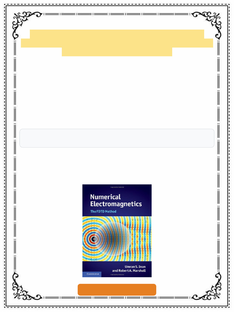 Numerical Electromagnetics The FDTD Method 1st Edition Umran S. Inan ...