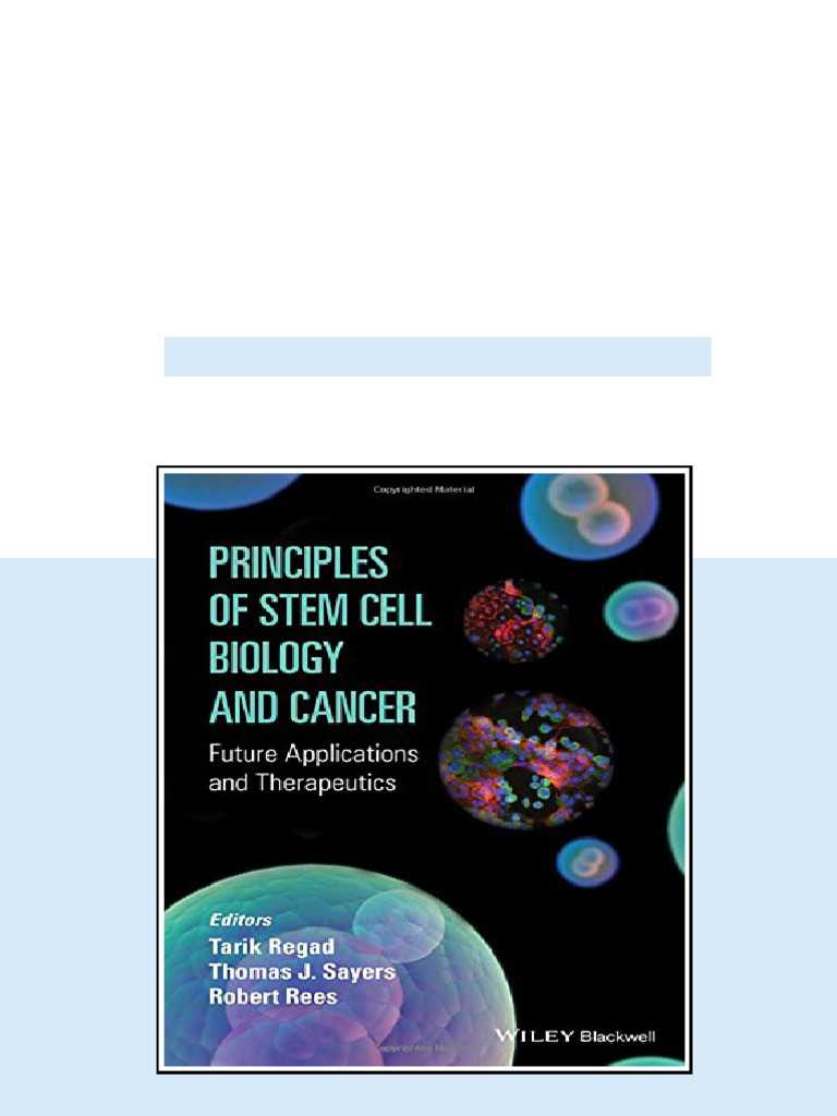 Principles of stem cell biology and cancer future applications and ...