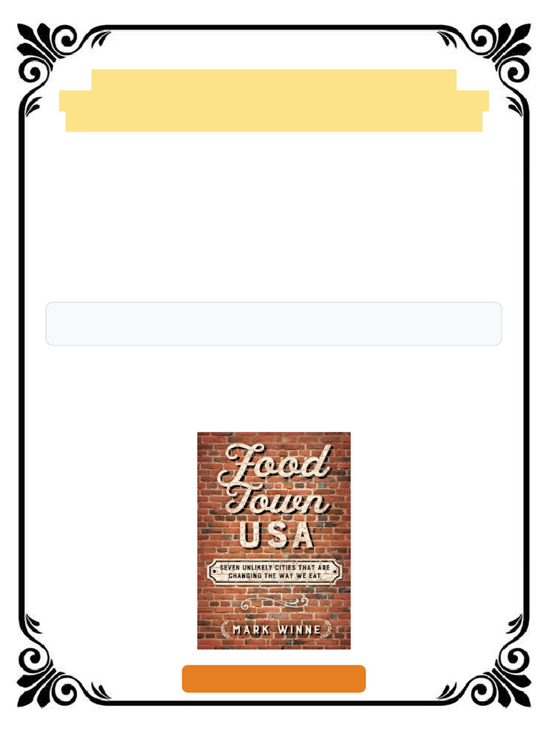 Food Town, USA: Seven Unlikely Cities That are Changing the Way We Eat ...