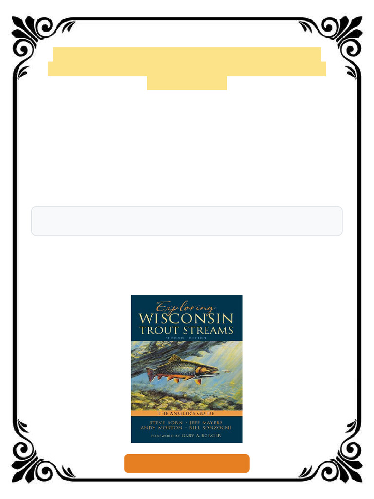 Exploring Wisconsin Trout Streams 2nd Edition Steven Born Ebook Study ...
