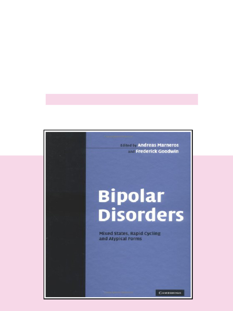 Bipolar Disorders Mixed States Rapid Cycling and Atypical Forms 1st ...