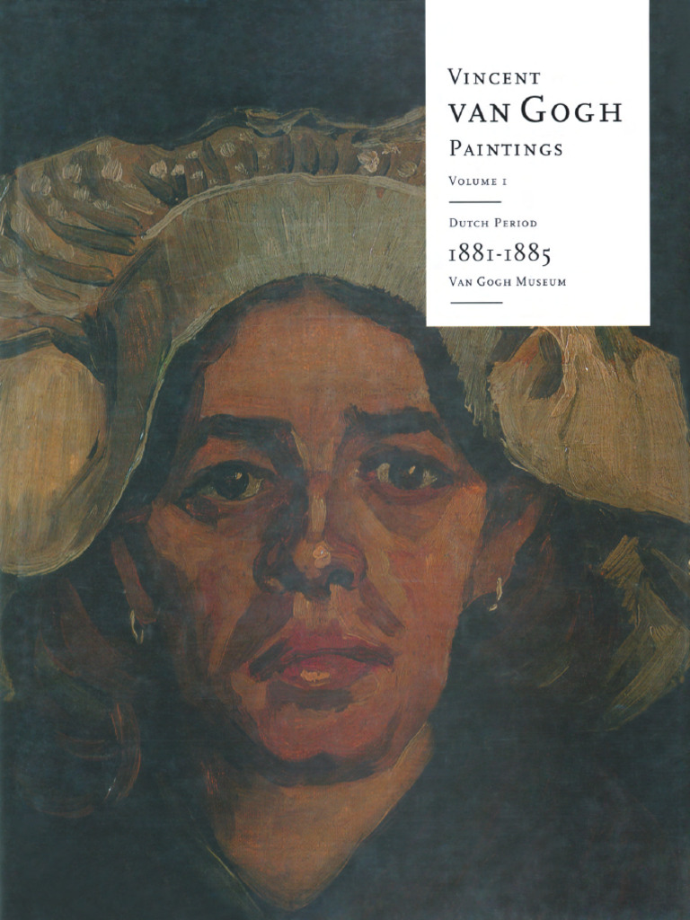 Van Gogh Paintings: Dutch Period 1881-1885 | PDF | Vincent Van Gogh ...