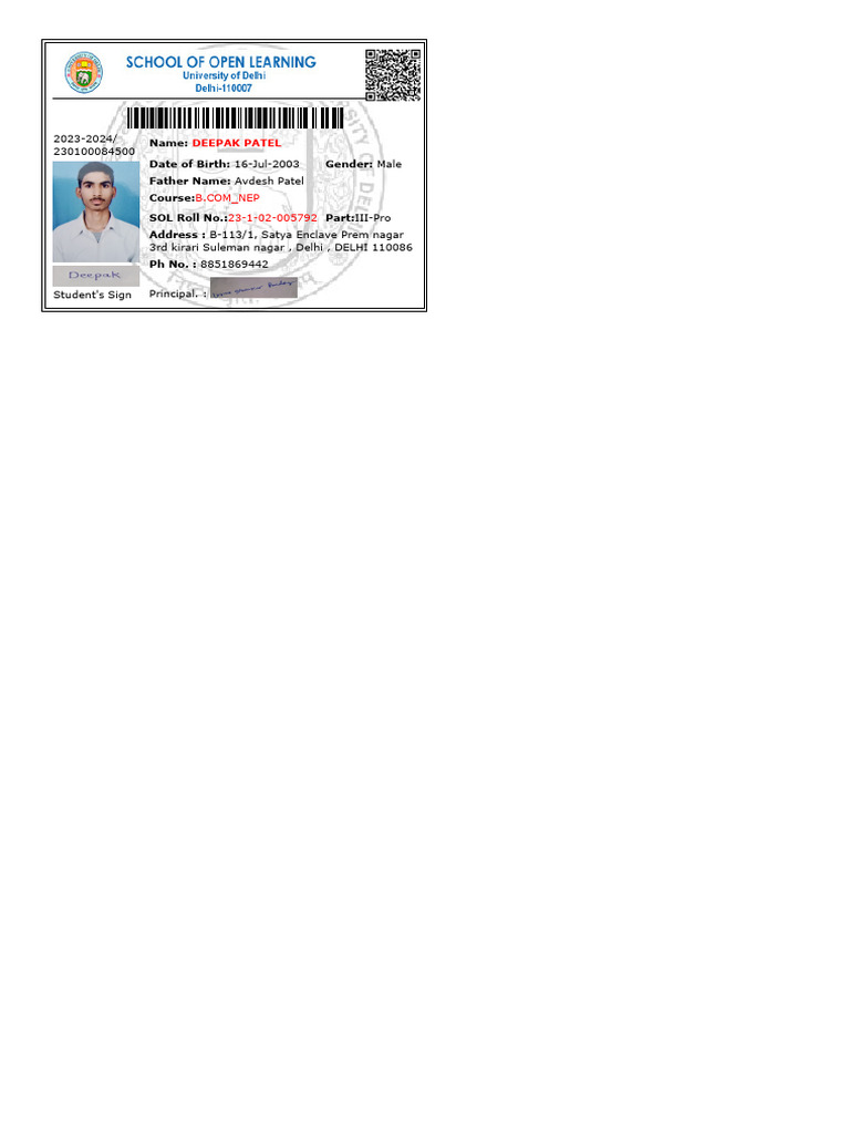Name: Date of Birth: Gender: Father Name: Course: SOL Roll No.: Address ...
