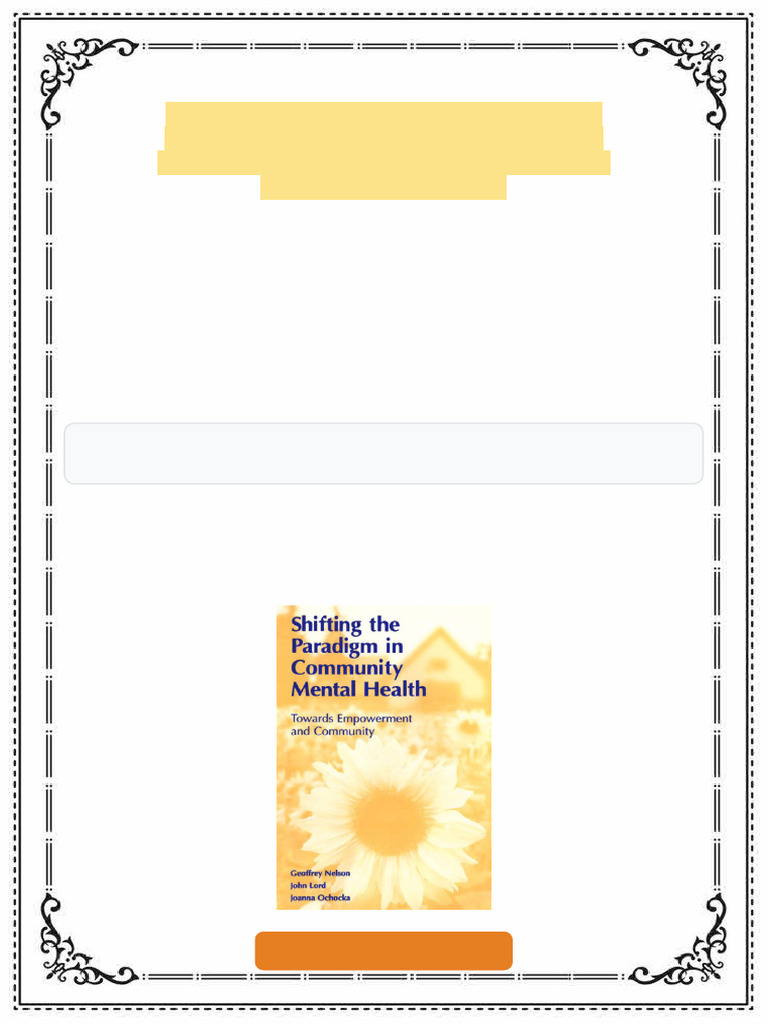 Shifting the Paradigm in Community Mental Health Toward Empowerment and ...
