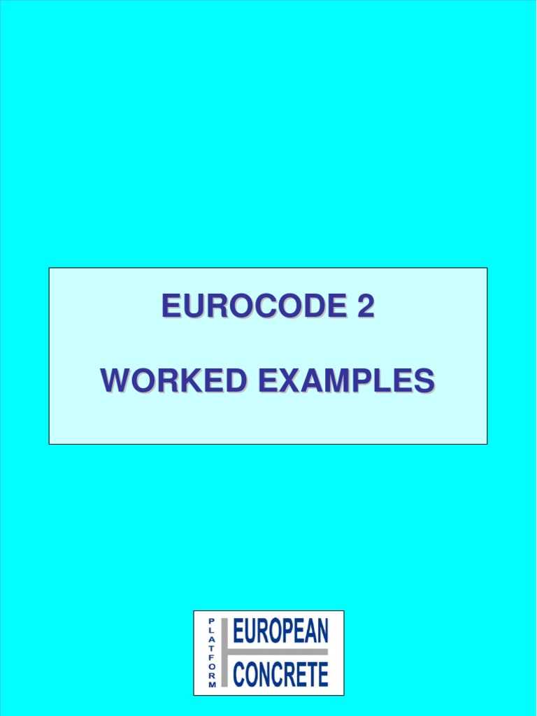 +worked Examples For Eurocode 2 Final - DeF080723 (SL 16 09 08 ...