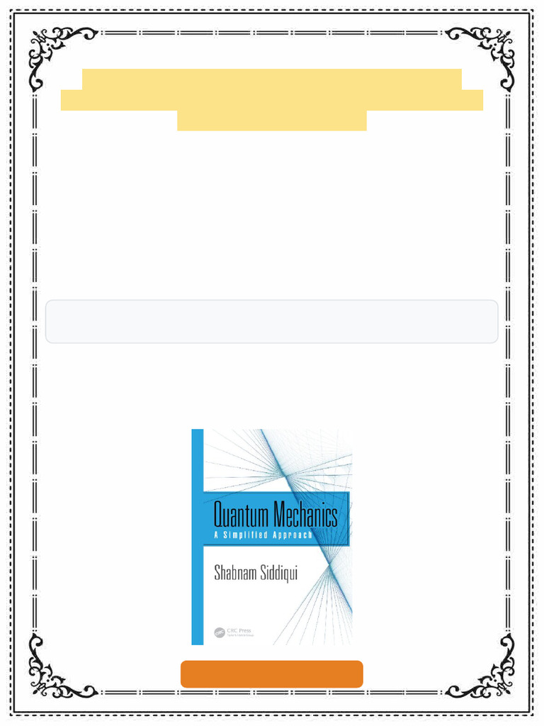 Quantum Mechanics: A Simplified Approach 1st Edition Shabnam Siddiqui ...