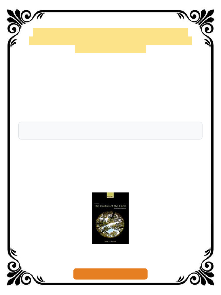 The Politics of the Earth Environmental Discourses John S. Dryzek ebook ...