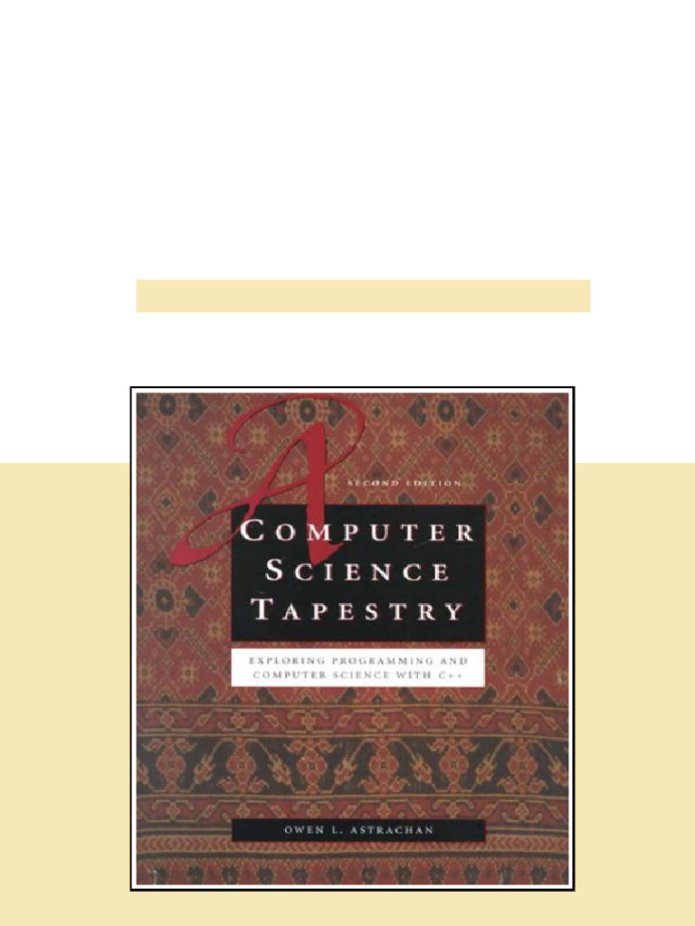 A Computer Science Tapestry Exploring Programming and Computer Science ...