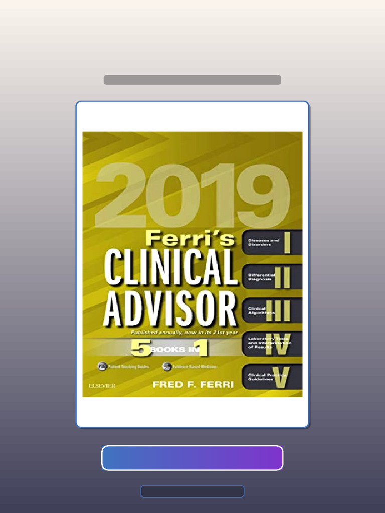 Test Bank for Ferris Clinical Advisor 2019 Fred F Ferri HQ File Exam ...