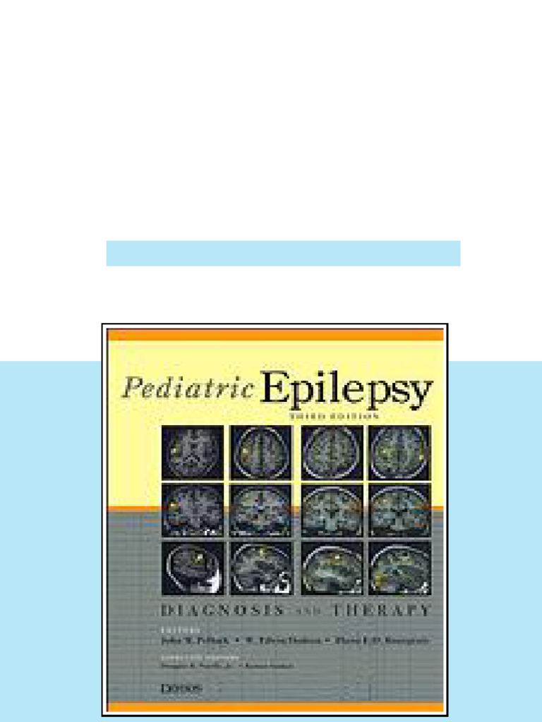 (Ebook) Pediatric epilepsy : diagnosis and therapy by John M Pellock ...