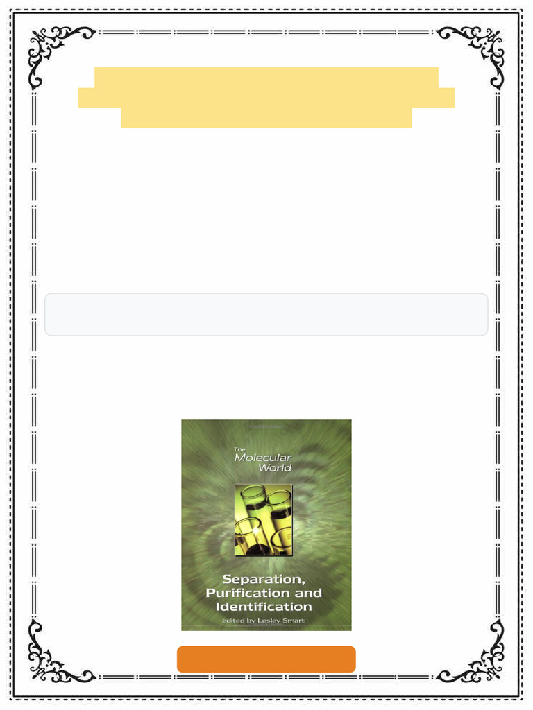 Separation purification and identification 1st Edition Smart L.E. (Ed ...
