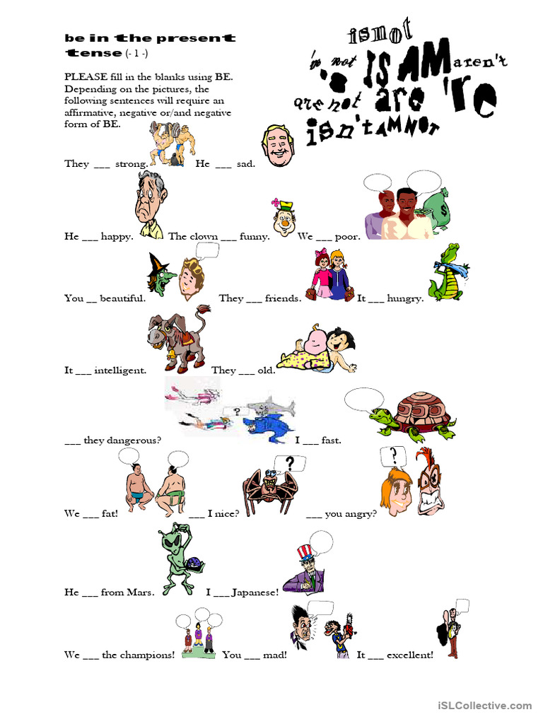 TO BE present tense _ Present tense VERB TO BE _ BE PRESENT TENSE ...