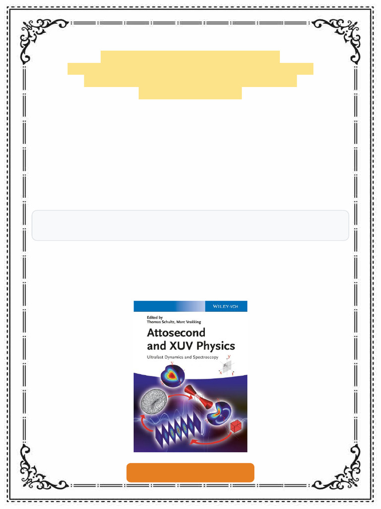 Attosecond and XUV Spectroscopy Ultrafast Dynamics and Spectroscopy 1st ...