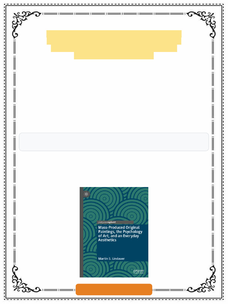 Mass-Produced Original Paintings, the Psychology of Art, and an ...