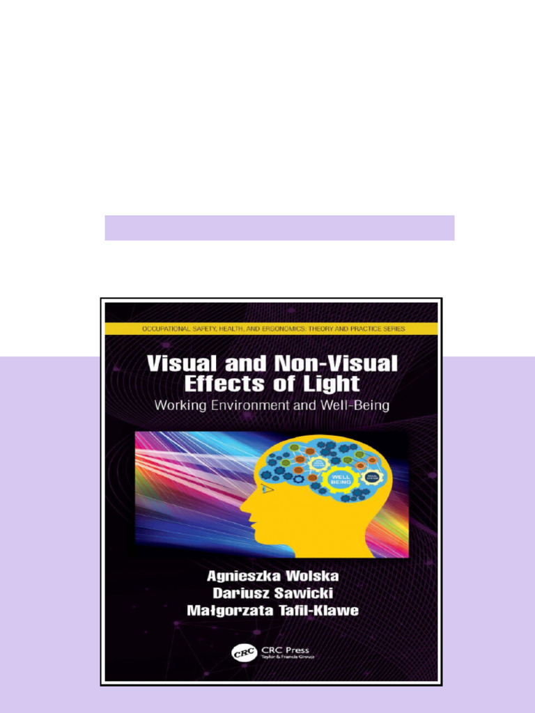 Visual and non visual effects of light working environment and well ...