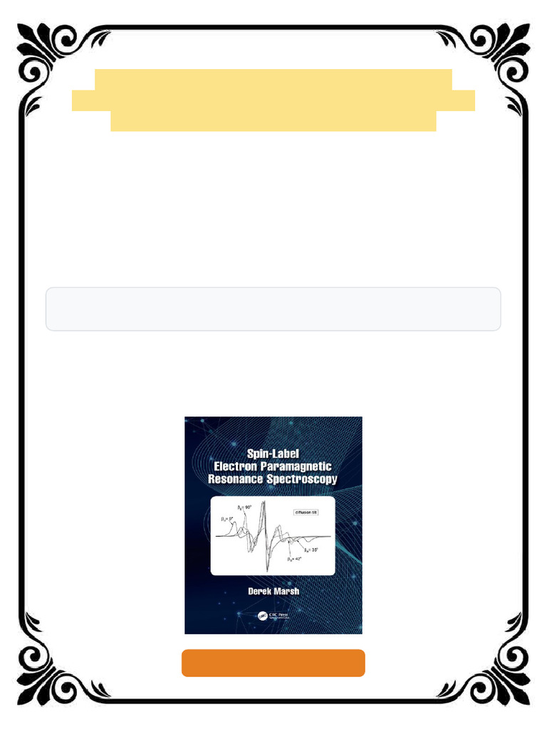 Spin-Label Electron Paramagnetic Resonance Spectroscopy 1st Edition ...