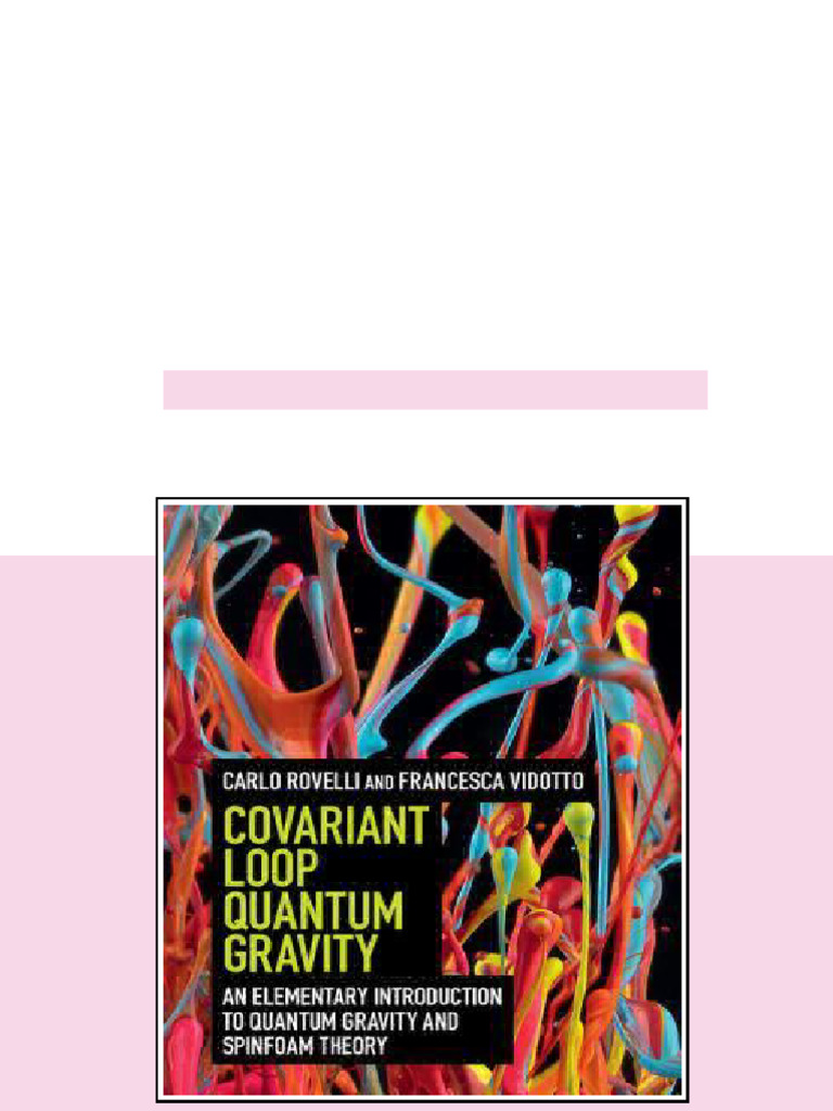 (Ebook) Covariant Loop Quantum Gravity: An Elementary Introduction to Quantum Gravity and ...