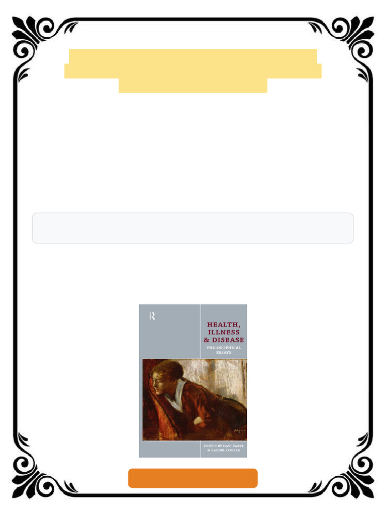 Health Illness and Disease Philosophical Essays 1st Edition Havi Carel ...